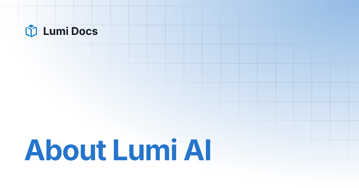 About Lumi AI | Lumi Docs